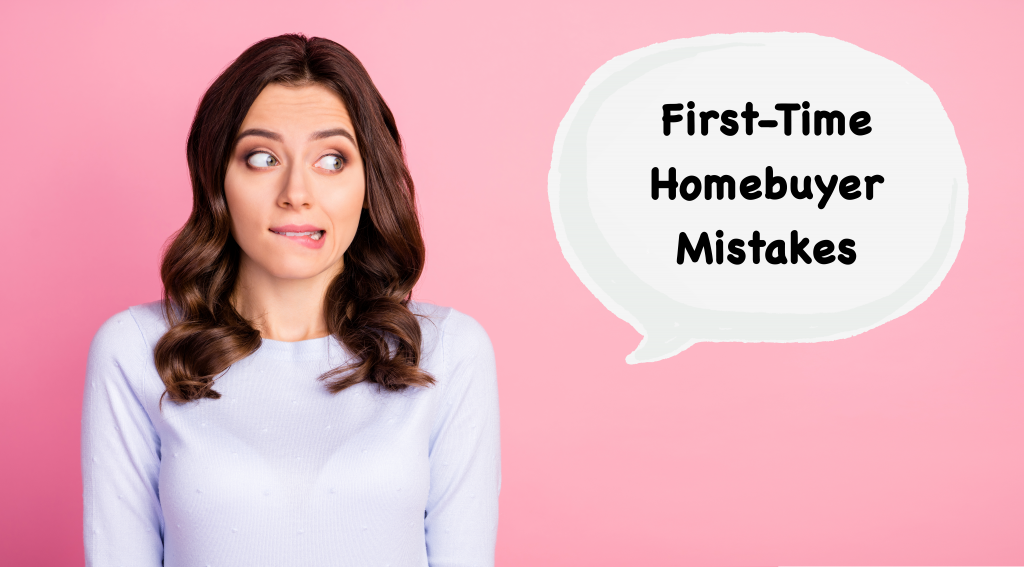 4 Common First-Time Homebuyer Mistakes to Avoid - Canadian Mortgage App